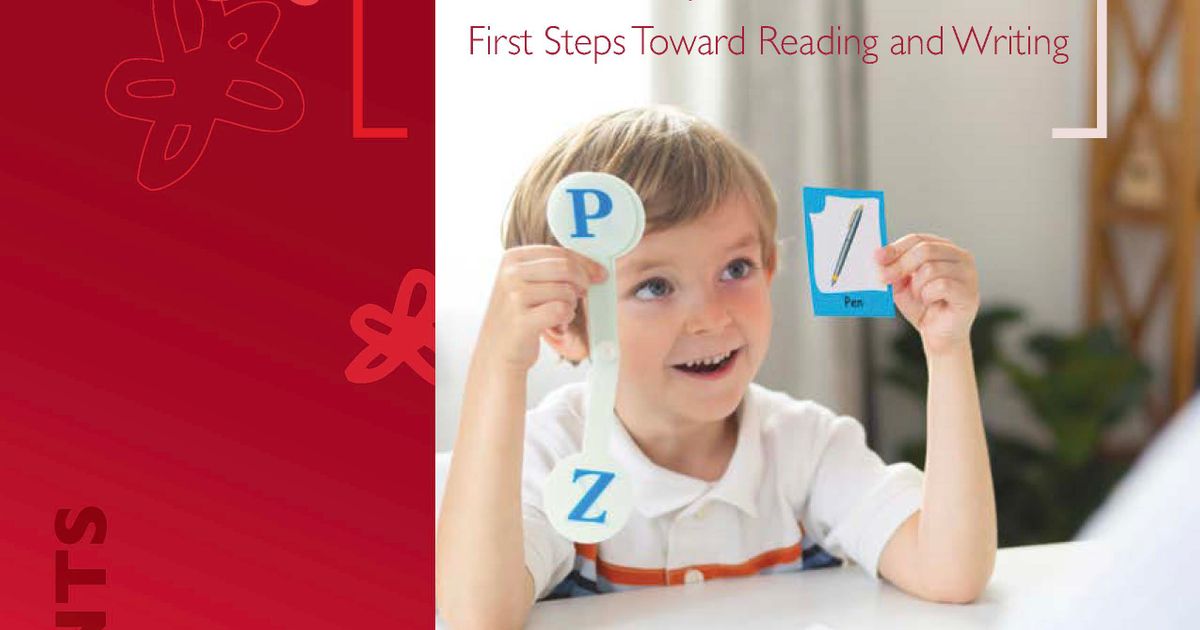 Literacy: first steps toward reading and writing