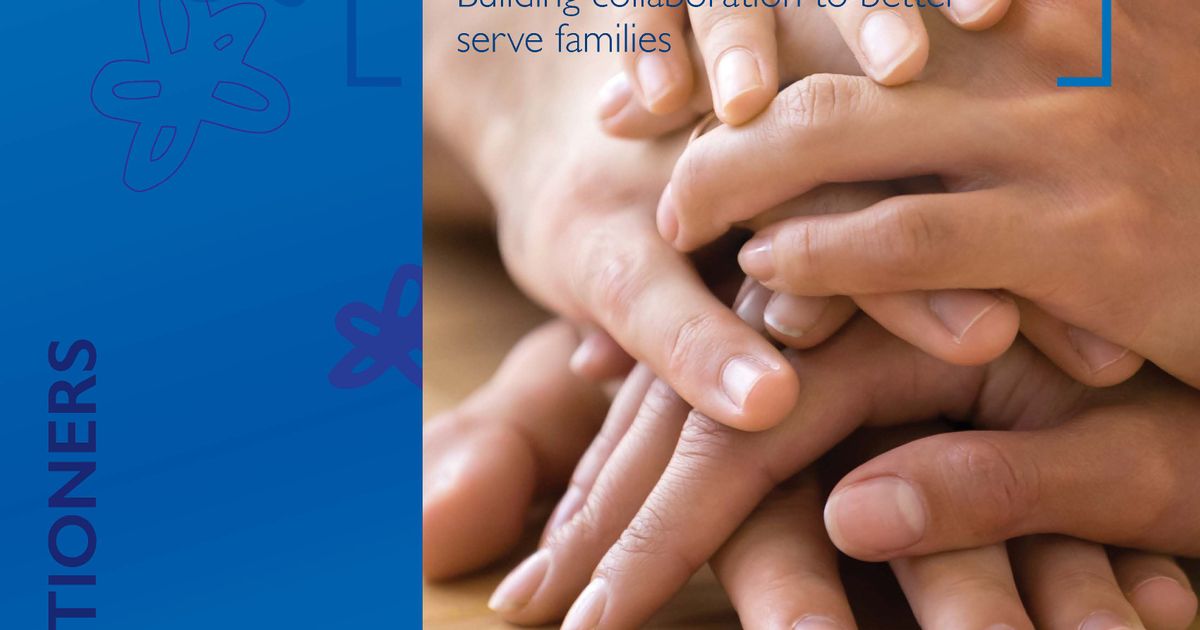 Integrated services: Building collaboration to better serve families