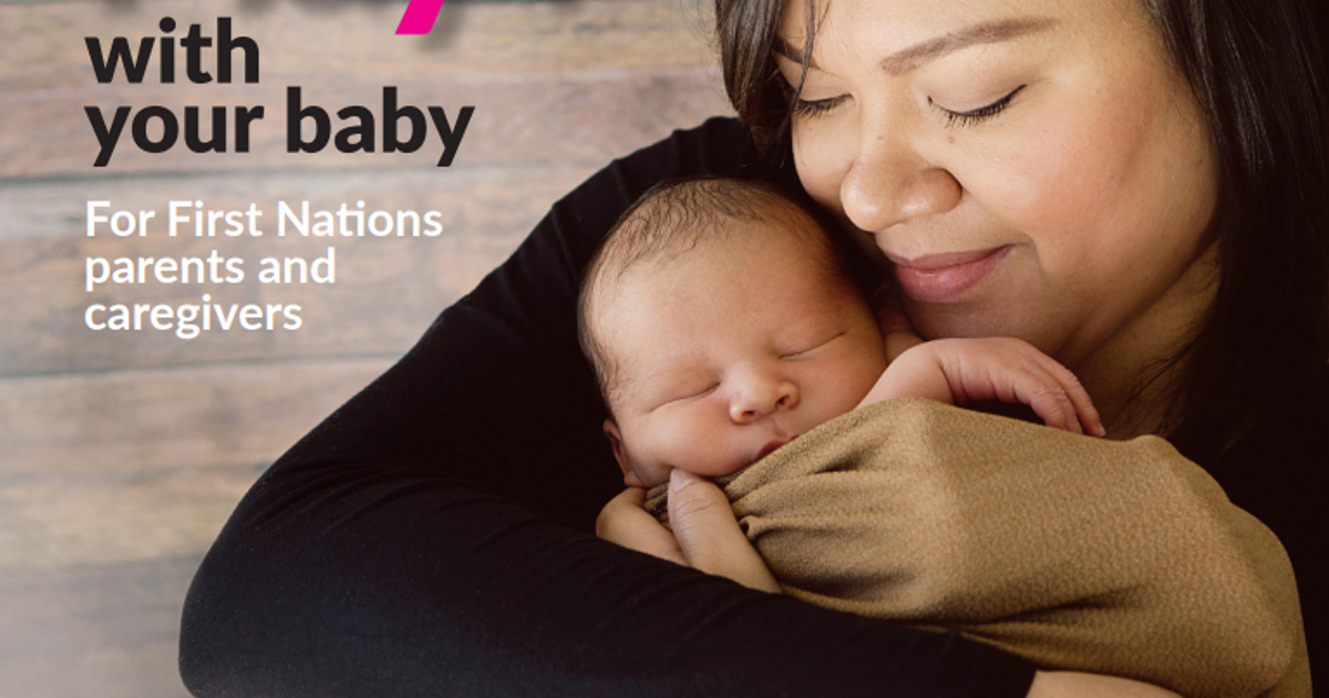 Why Play? with your baby 0 – 1 year For First Nations parents and ...
