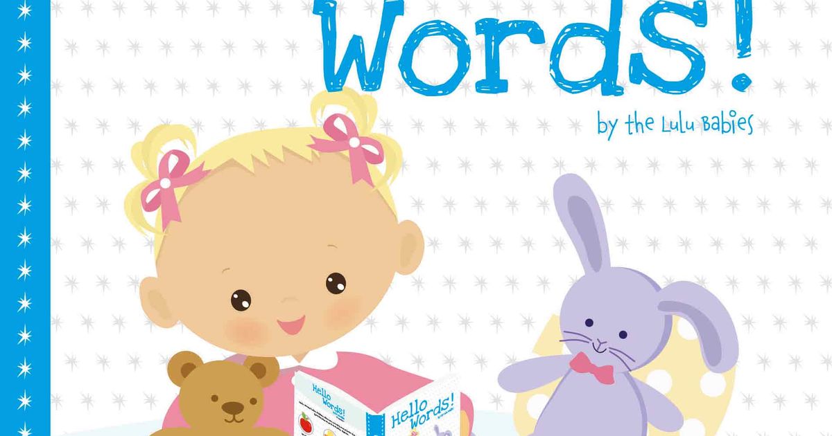 Hello, Words: a toddler's universe in simple words