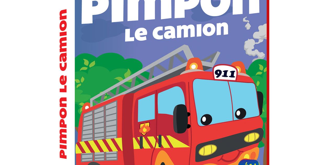 Pimpon le camion | Les petits heros | Mega Editions