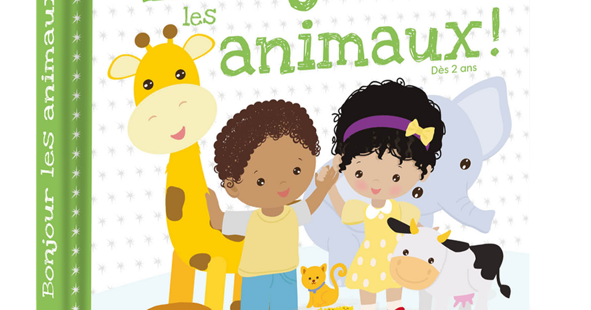 Bonjour les animaux! | 2 ans + | Mega Editions