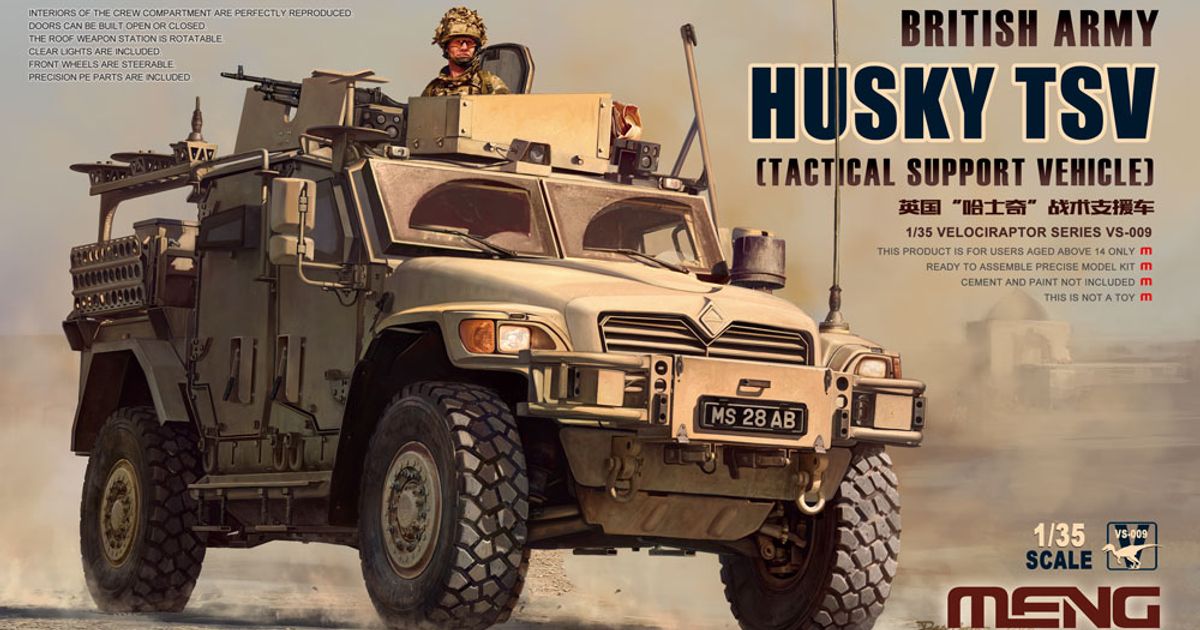 MENG VS-009 British Army Husky TSV (Tactical Support Vehicle) 1/35