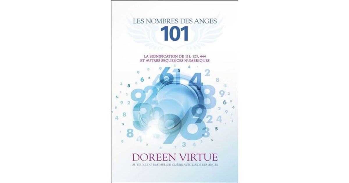 nombre des anges 101 nombre des anges 101