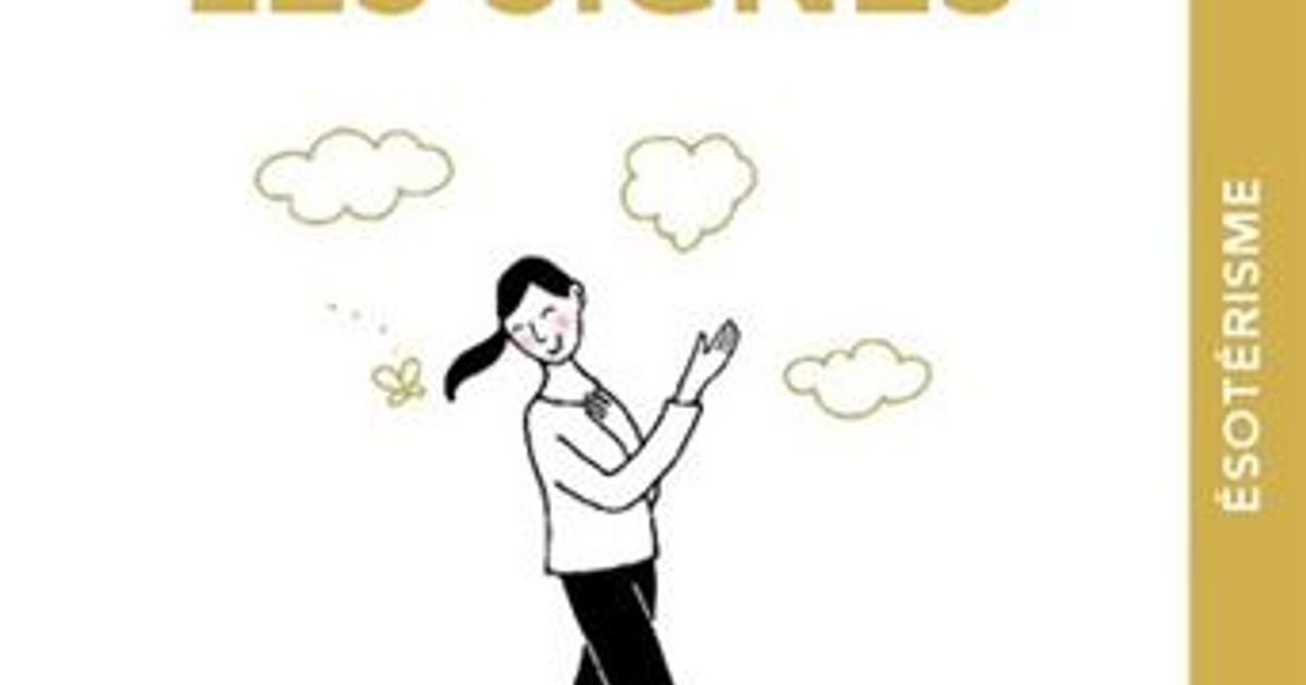 J'écoute les signes : apprenez à percevoir et à comprendre les ...