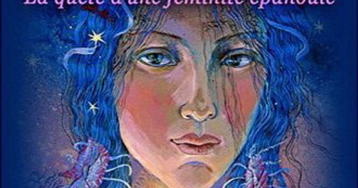 Retrouver la Femme en Soi : réflexions sur l'essence féminine - Marilou ...