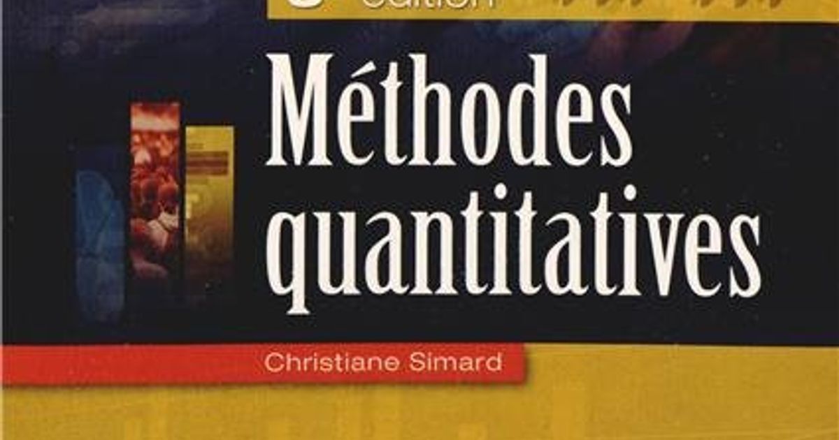 Méthodes quantitatives 5e éd. - Christiane Simard