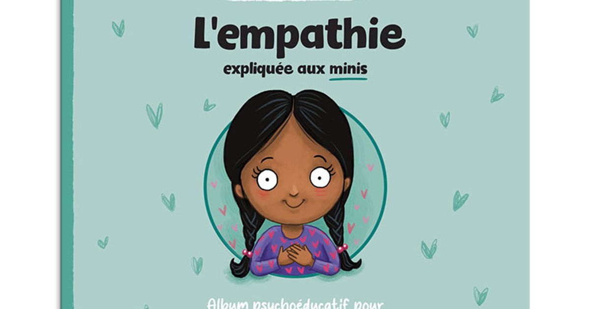 L'empathie expliquée aux minis | Éditions Midi trente
