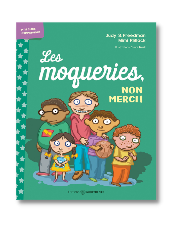 Les moqueries, non merci ! | Éditions Midi trente